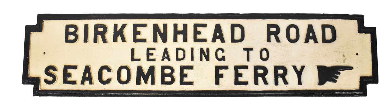 Lot 705 - A cast iron sign 'Birkenhead Road Leading to